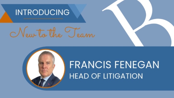Introducing Solicitor & Head of Litigation - Francis Fenegan ...